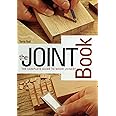 The Joint Book: The Complete Guide to Wood Joinery | Amazon.com.br