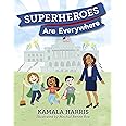 Superheroes Are Everywhere: Kamala Harris: 9780241528129: Amazon.com: Books