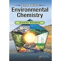Environmental Chemistry: Eleventh Edition: Manahan, Stanley E ...
