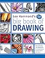 Lee Hammond's Big Book of Drawing: Hammond, Lee: 9781581804737: Amazon ...