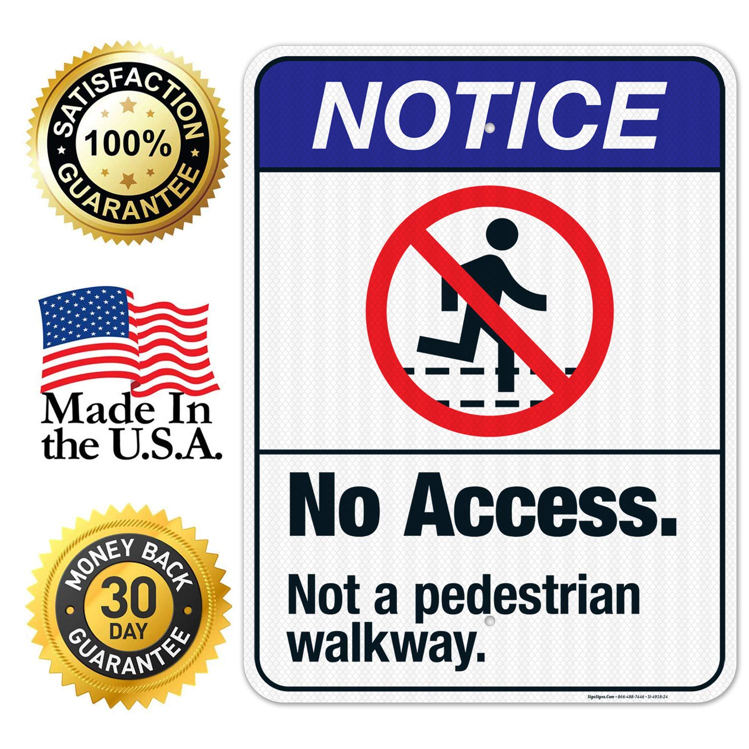 No Access Not A Pedestrian Walkway Sign, ANSI Notice Sign, 18x24 Inches ...