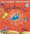 Aaaarrgghh, Spider!: Amazon.co.uk: Lydia Monks: 8601404251351: Books