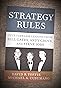 Strategy Rules: Five Timeless Lessons from Bill Gates, Andy Grove, and ...