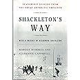 Shackleton's Way: Leadership Lessons from the Great Antarctic Explorer ...