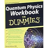 Amazon.com: Quantum Physics For Dummies: 9781118460825: Holzner, Steven ...