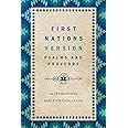 First Nations Version Psalms and Proverbs: An Indigenous Bible ...