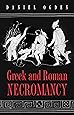 Amazon.com: Greek and Roman Necromancy (9780691119687): Ogden, Daniel ...