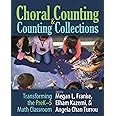 Choral Counting & Counting Collections: Transforming the PreK-5 Math ...