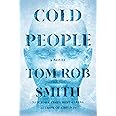 Cold People: Smith, Tom Rob: 9781982198404: Amazon.com: Books