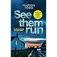 Amazon.com: See Them Run (Detective Clare Mackay): 9781667203829: Todd ...