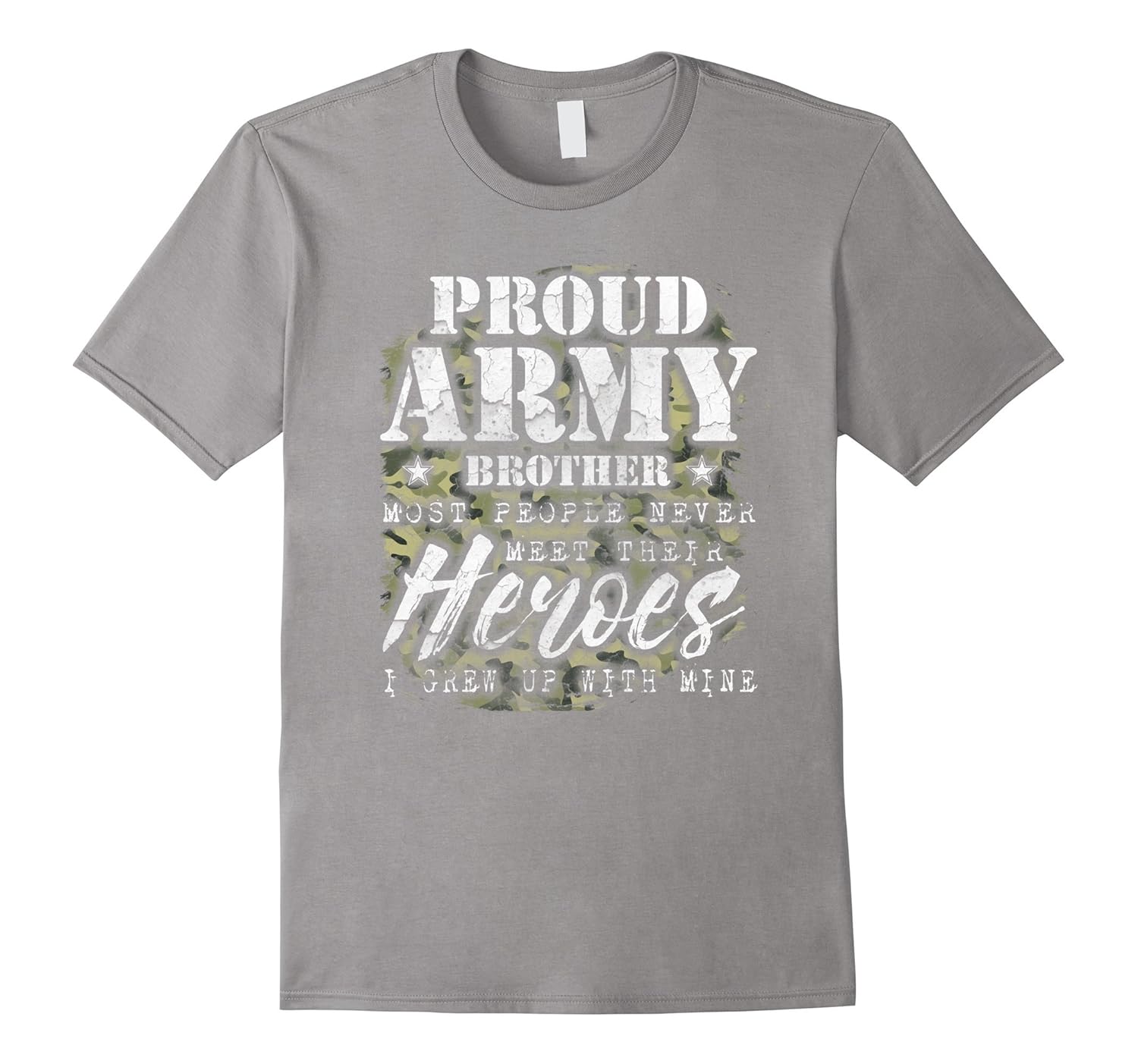 Proud Army Brother Support Sibling Military Heroes T-Shirt-CL – Colamaga