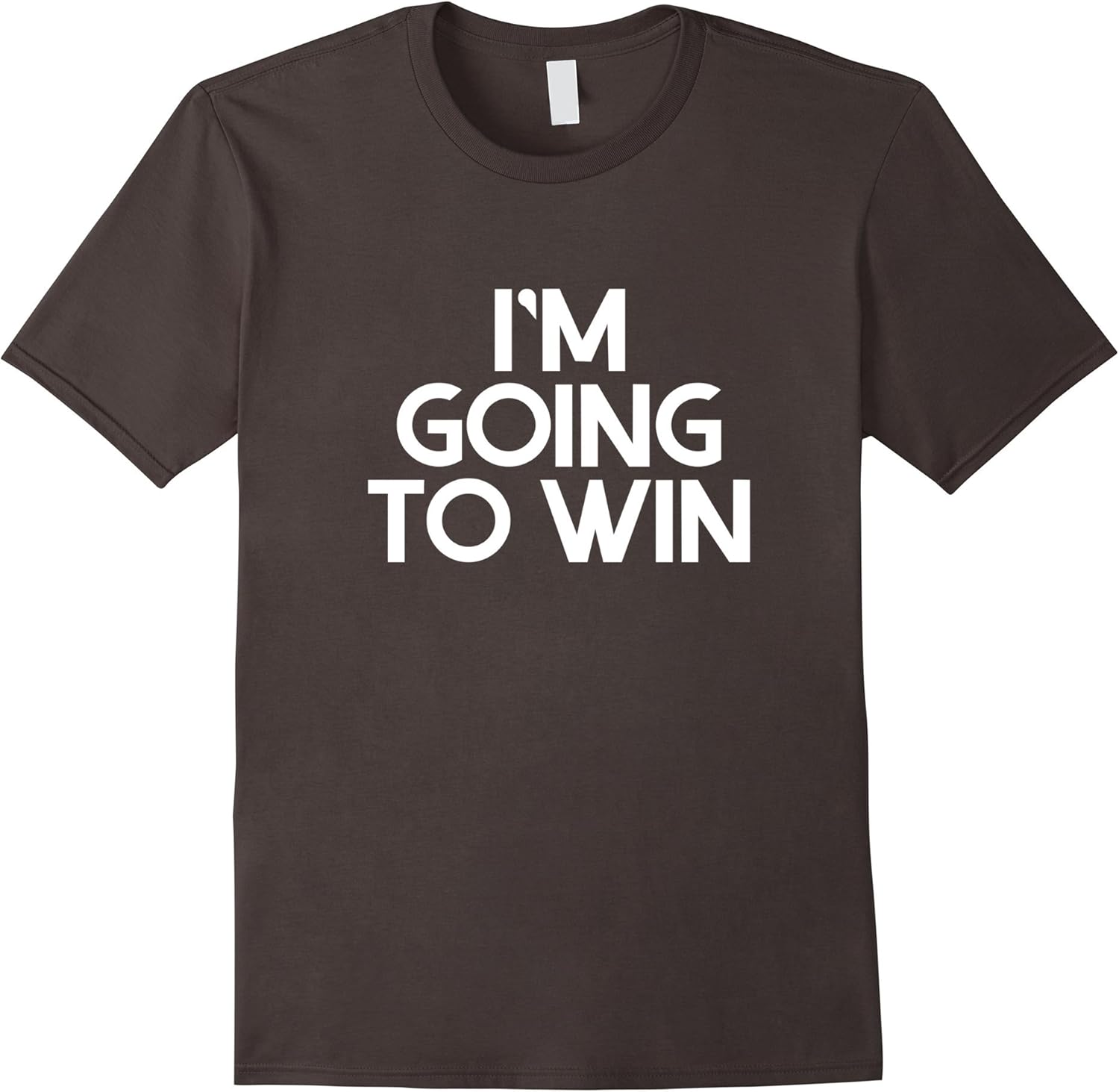 Amazon.com: I'm going to win shirt: Clothing