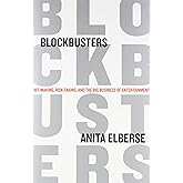 Amazon.com: Blockbusters: Hit-making, Risk-taking, and the Big Business of Entertainment ...