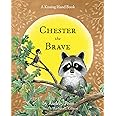 Chester the Brave (The Kissing Hand Series): Penn, Audrey, Gibson ...
