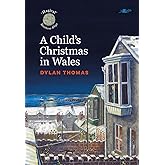 A Child's Christmas In Wales and Five Poems: Dylan Thomas, Dylan Thomas ...
