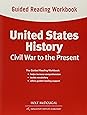 Amazon.com: United States History: Guided Reading Workbook Civil War to ...