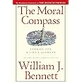 The Moral Compass: Stories for a Life's Journey: Bennett, William J ...