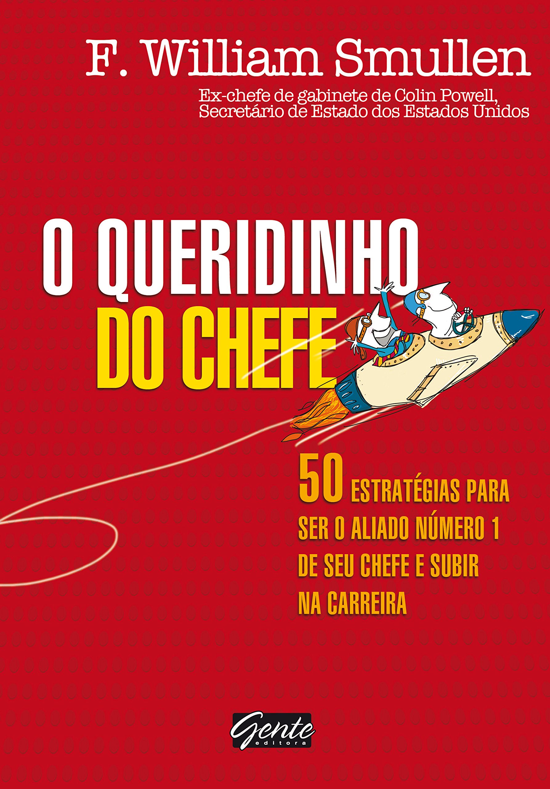 O Queridinho do Chefe PDF F. William Smullen