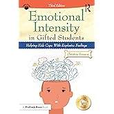 Emotional Intensity in Gifted Students: Helping Kids Cope With ...