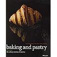 Baking and Pastry: Mastering the Art and Craft: The Culinary Institute ...