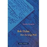 Amazon.com: Bob Dylan's Poetics: How the Songs Work: 9781942130154 ...