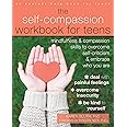 The Self-Compassion Workbook for Teens: Mindfulness and Compassion ...