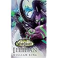 Amazon.com: Illidan: World of Warcraft: A Novel: 9780399177576: King ...