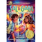 Rick Riordan Presents: Sal and Gabi Fix the Universe-A Sal and Gabi ...