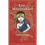 Les Miserables: The Story of the World's Longest Running Musical in ...
