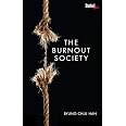 The Burnout Society: Han, Byung-Chul: 9780804795098: Amazon.com: Books