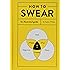 How to Swear Around the World: Sacher, Jay, Triumph, Toby ...