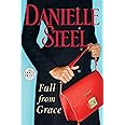Fall from Grace: A Novel: Steel, Danielle: 9780525501282: Amazon.com: Books