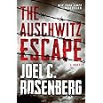 Amazon.com: The Auschwitz Escape: A Novel (A World War 2 Historical ...