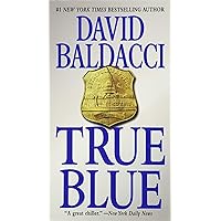 Amazon.com: True Blue: 9780446561976: Baldacci, David: Books