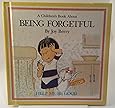 A Children's Book About: Being Forgetful (Help Me Be Good): Berry, Joy ...