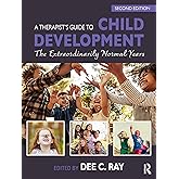 Amazon.com: A Therapist's Guide to Child Development: The ...