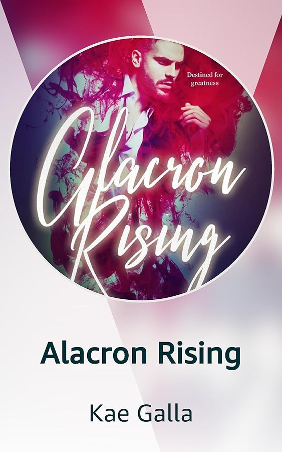 Alacron Rising | Kindle Vella
