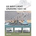 US Navy Light Cruisers 1941–45 (New Vanguard): Stille, Mark, Wright ...