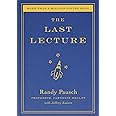 The Last Lecture: Pausch, Randy, Zaslow, Jeffrey: 9781401323257: Amazon ...