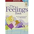 The Feelings Book (Revised): The Care and Keeping of Your Emotions ...