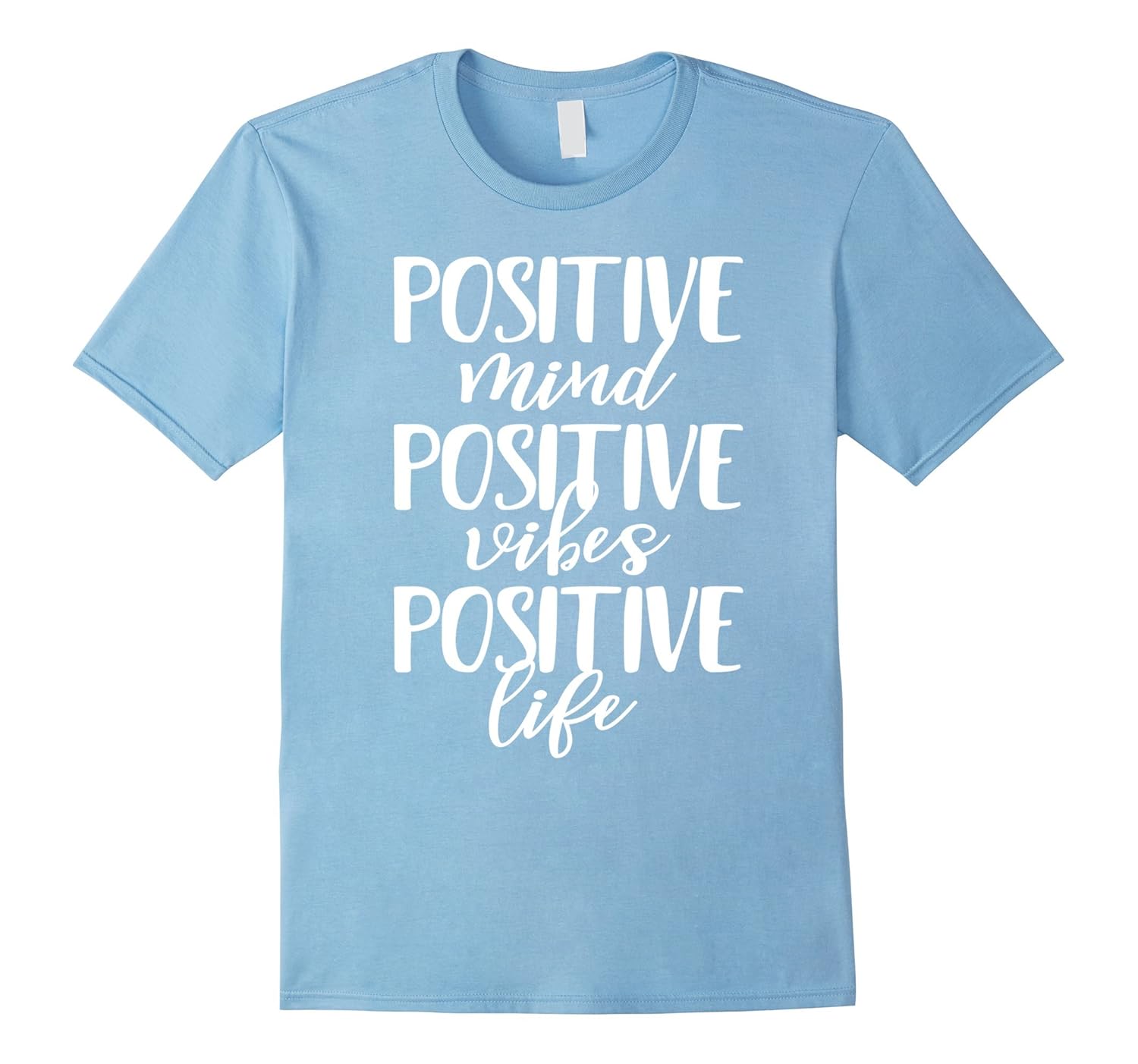 Positive Message Mindfullness Positivity T-Shirt-CL – Colamaga