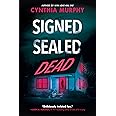 Amazon.com: Signed Sealed Dead: 9780593809662: Murphy, Cynthia: Books