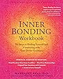Inner Bonding: Becoming a Loving Adult to Your Inner Child: Paul ...
