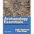 Amazon.com: Archaeology Essentials: Theories, Methods, and Practice ...