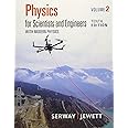 Physics for Scientists and Engineers, Volume 2: Serway, Raymond, Jewett, John: 9781337553582 ...