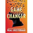 Amazon.com: Game Changer: 9780061998676: Shusterman, Neal: Books