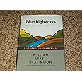 Blue Highways: A Journey into America: Heat-Moon, William Least ...