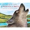 The Wolves Are Back: George, Jean Craighead, Minor, Wendell ...