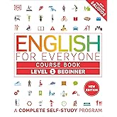 English for Everyone: Level 1: Beginner, Practice Book: A Complete Self ...