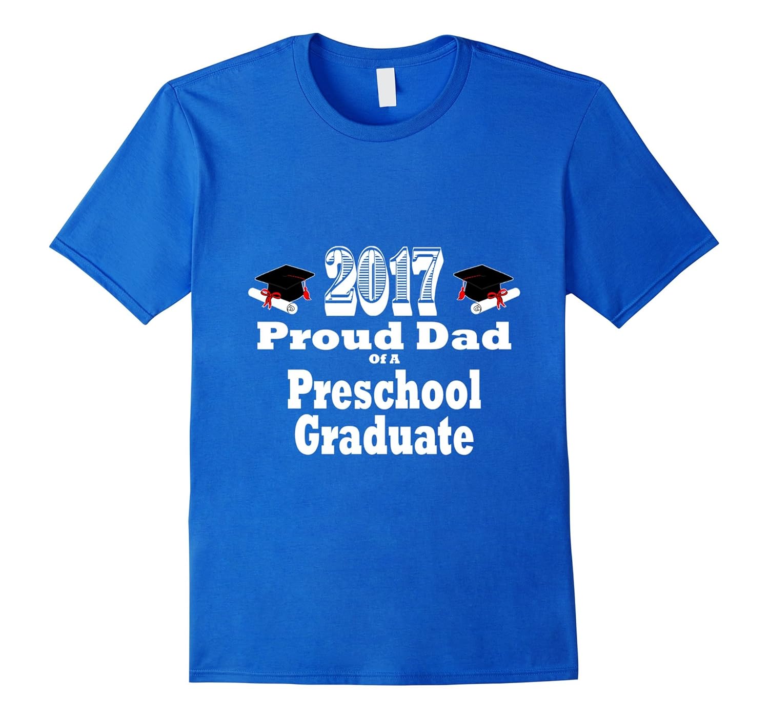 2017 Preschool Graduation Shirt Proud Dad Father Graduate-TH – TEEHELEN